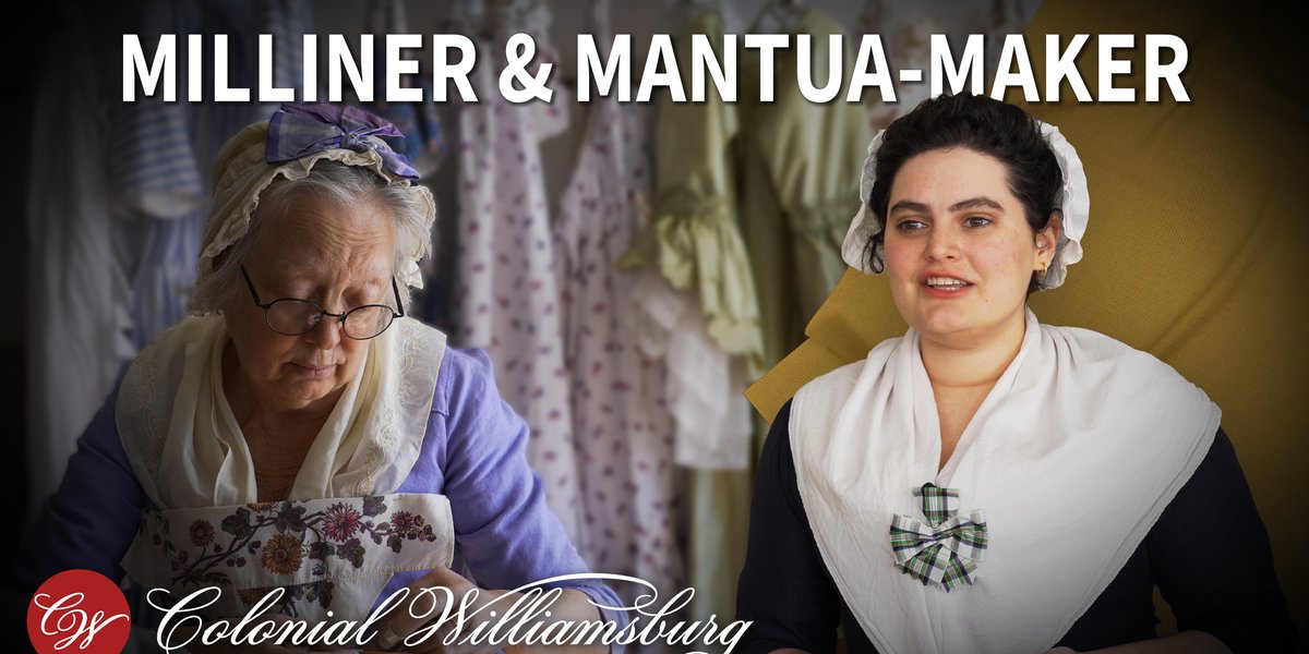 Milliner and Mantua-Maker - Colonial Williamsburg