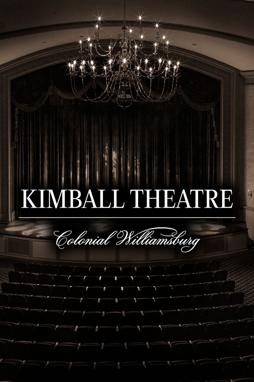 Kimball Theatre - Colonial Williamsburg